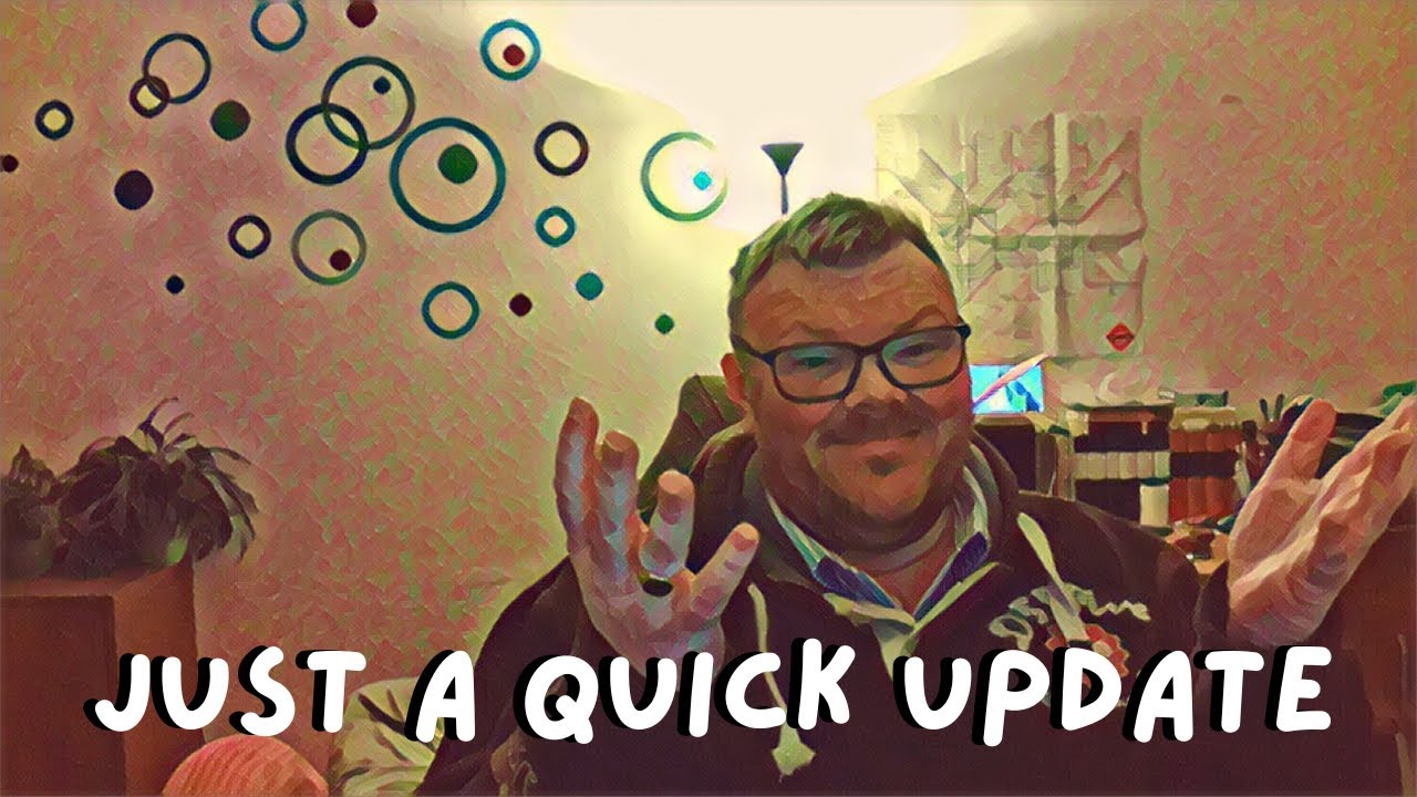 Just a Quick Update - YouTube