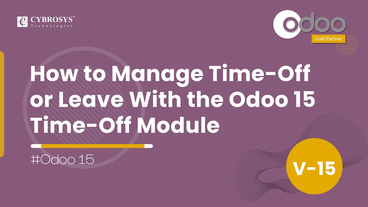 Odoo 15 Time Off | How to Manage Time Off or Leave With the Odoo 15 ...