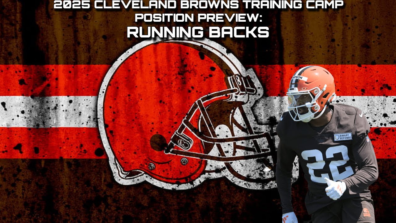 2025 Browns Training Camp Position Preview: Running Backs - YouTube