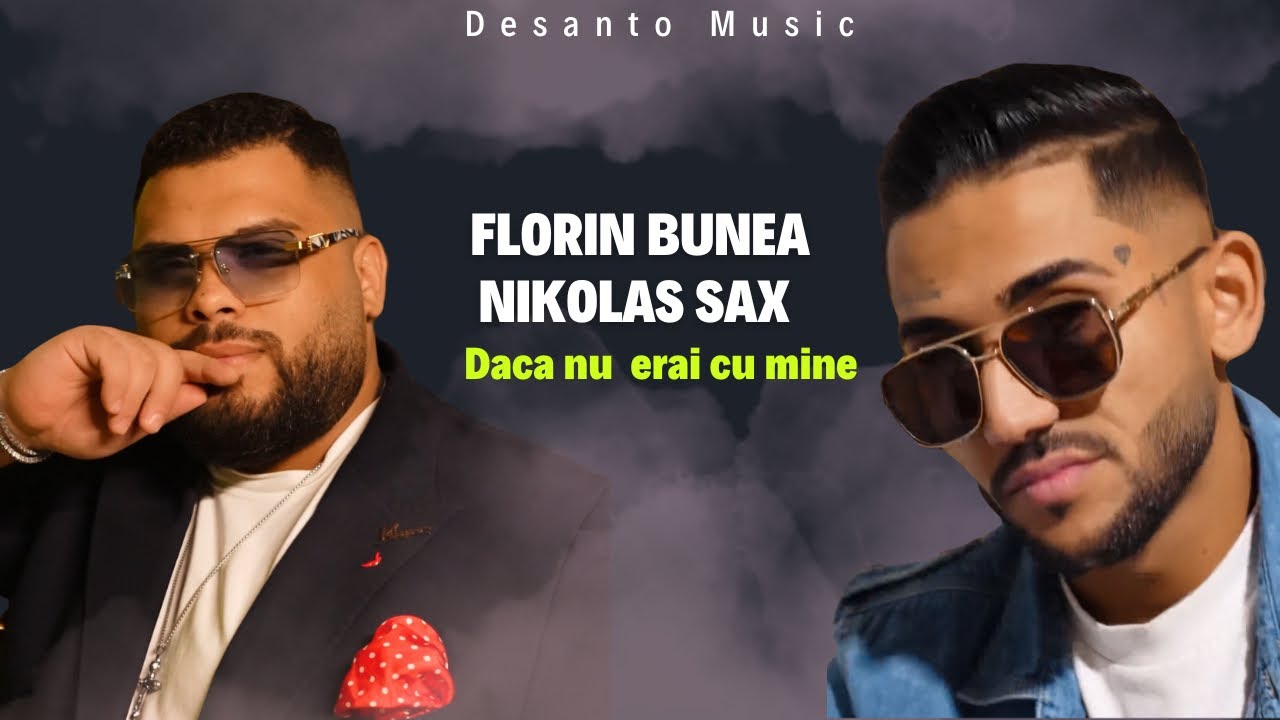 Florin Bunea ⁠ Nikolas Sax 🎷- Daca nu erai cu mine #respect Official ...