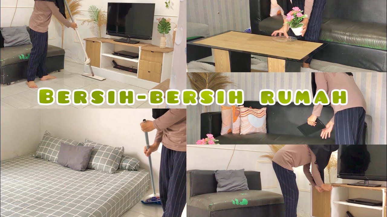 BERSIH-BERSIH RUMAH || cleaning motivation - YouTube BERSIH-BERSIH RUMAH || cleaning motivation - YouTube