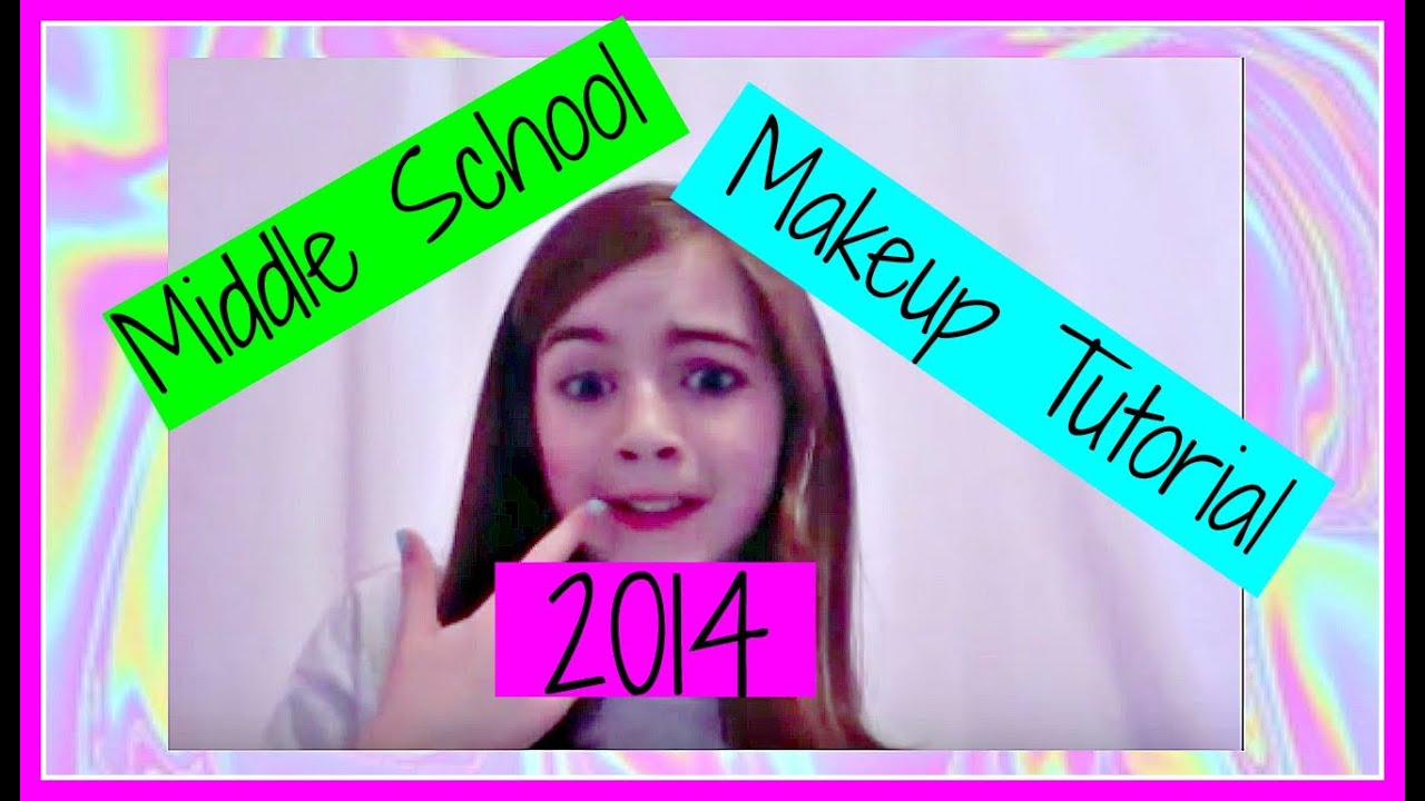 Middle school makeup tutorial - YouTube