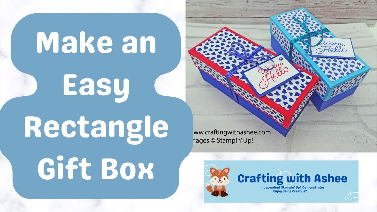 How to Make a Rectangle Gift Box - Tutorial - Circle Sayings - Stampin ...
