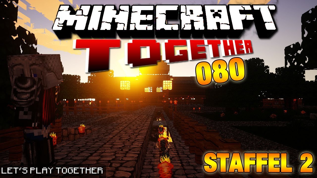 MINECRAFT TOGETHER #080: Eine kleine Tour [STAFFEL 2] [LET'S PLAY ...