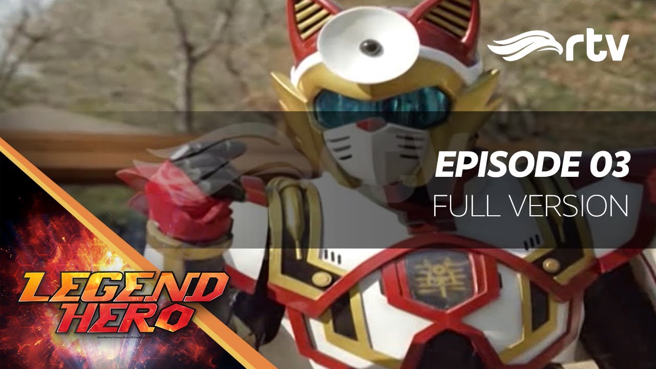 Legend Hero RTV : Episode 3 Full Version - YouTube