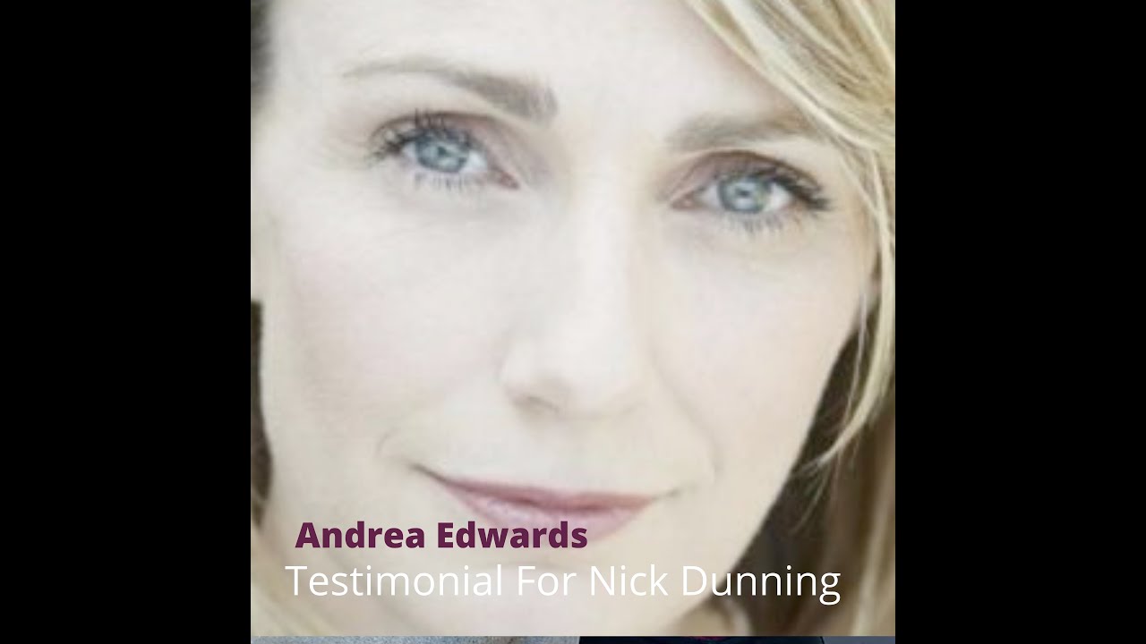 Andrea Edwards Testimonial Nick Dunning - YouTube
