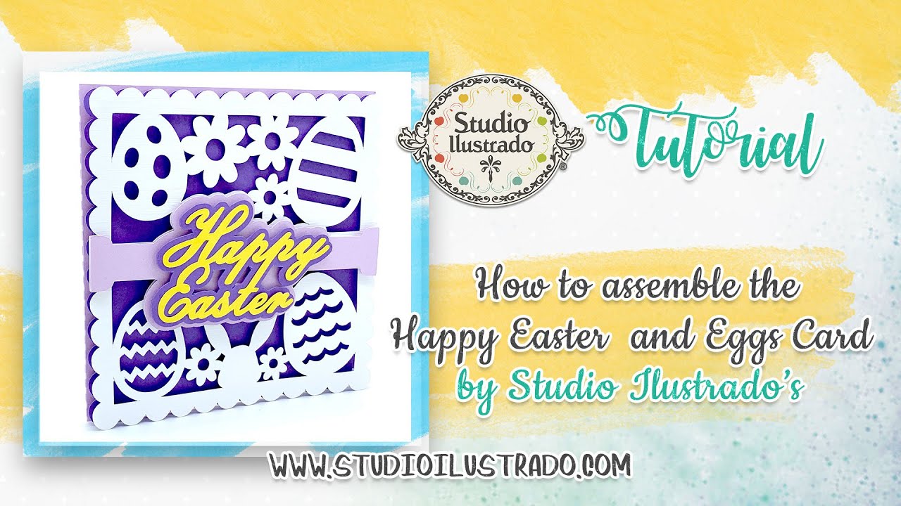 How to assemble the Happy Easter and Eggs Card by Studio Ilustrado ...