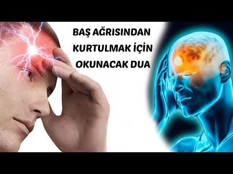 Baş ağrısı için okunacak dua Baş ağrısına ne iyi gelir  baş ağrısına iyi gelen şeyler