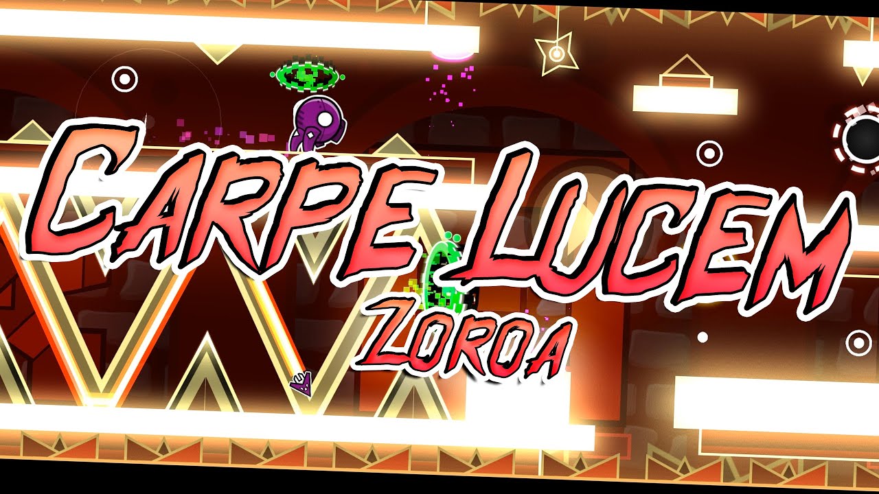(Medium Demon) "Carpe Lucem" by Zoroa | Geometry Dash [2.11] - YouTube