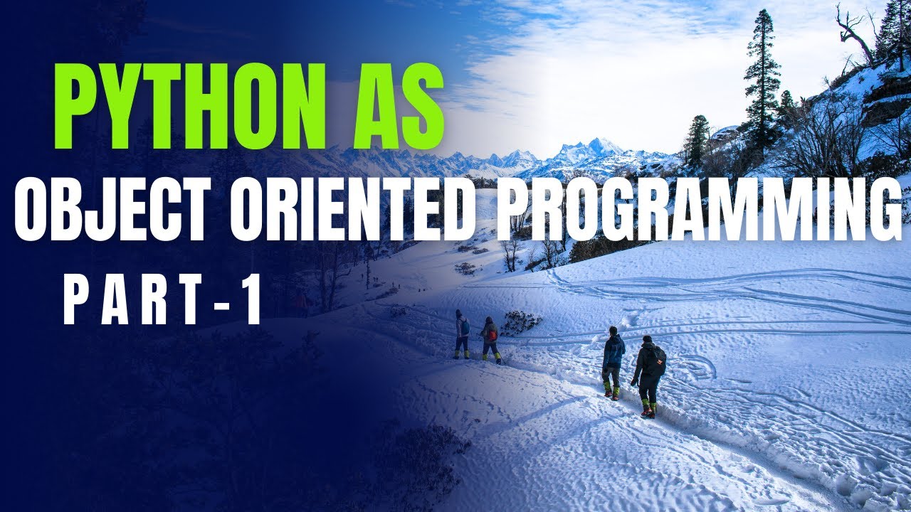 Python as Object Oriented Programming Part-1 - YouTube