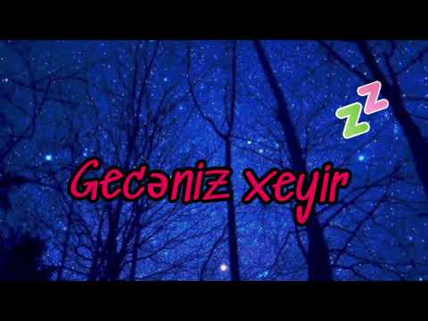 Gecəniz xeyir *whatsapp statusları*həyata aid status*dini statuslar*status üçün video*mənalı sözlər*