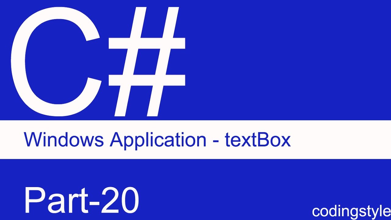 codingstyle TextBox In C Properties Of Textbox In C Events Of Textbox In C YouTube codingstyle-textbox-in-c-properties-of-textbox-in-c-events-of-textbox-in-c-youtube