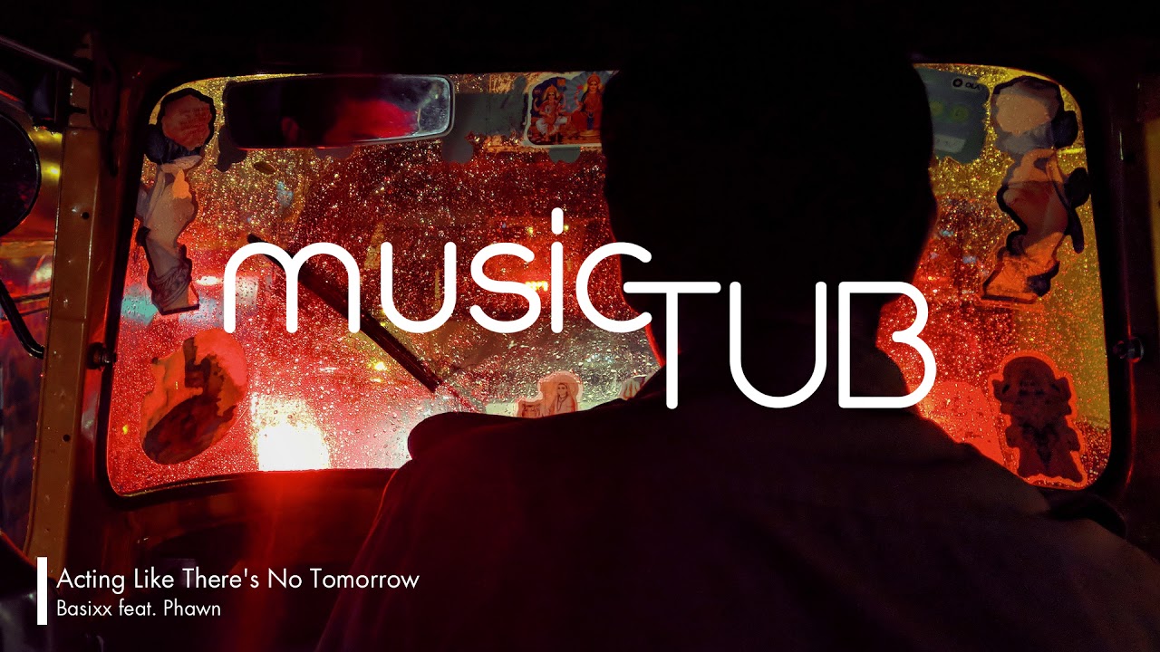 Acting Like There's No Tomorrow - Basixx feat. Phawn [Dance Music ...