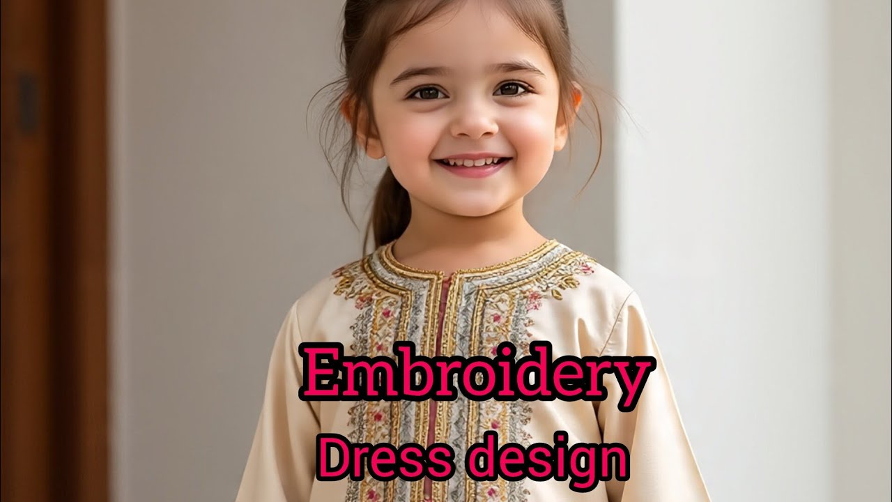 Beautiful Embroidery Dress Designs for Kids | Stylish & Cute Outfits ...