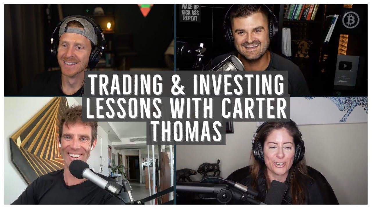 Trading & Investing Lessons With Carter Thomas (WTM ep. 100) - YouTube