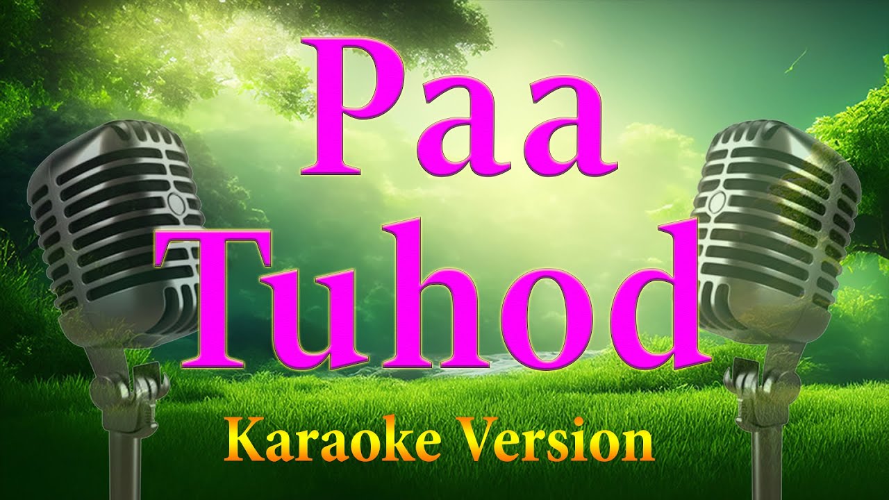 Paa Tuhod Karaoke Lyrics - YouTube