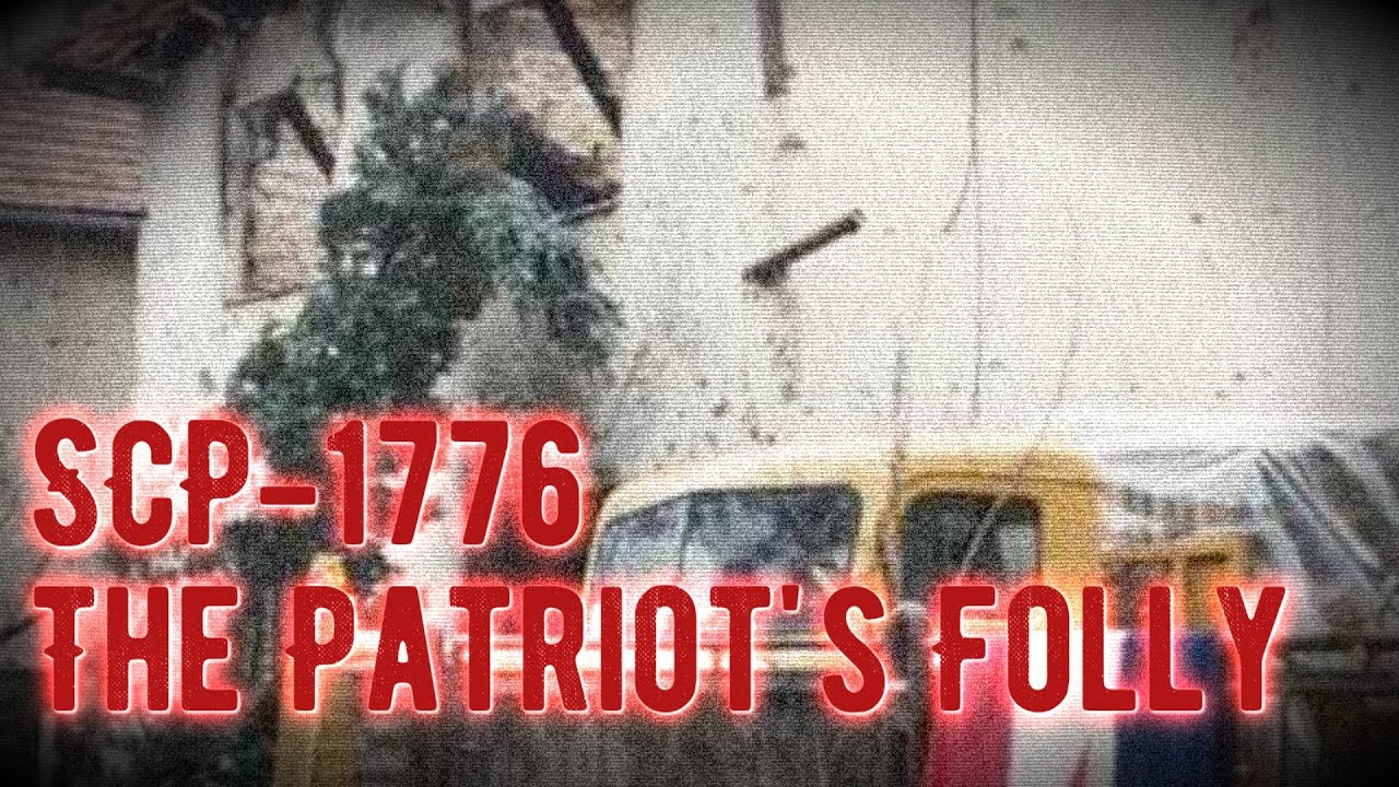 SCP-1776 - The Patriot's Folly - Safe [The SCP Foundation] - YouTube