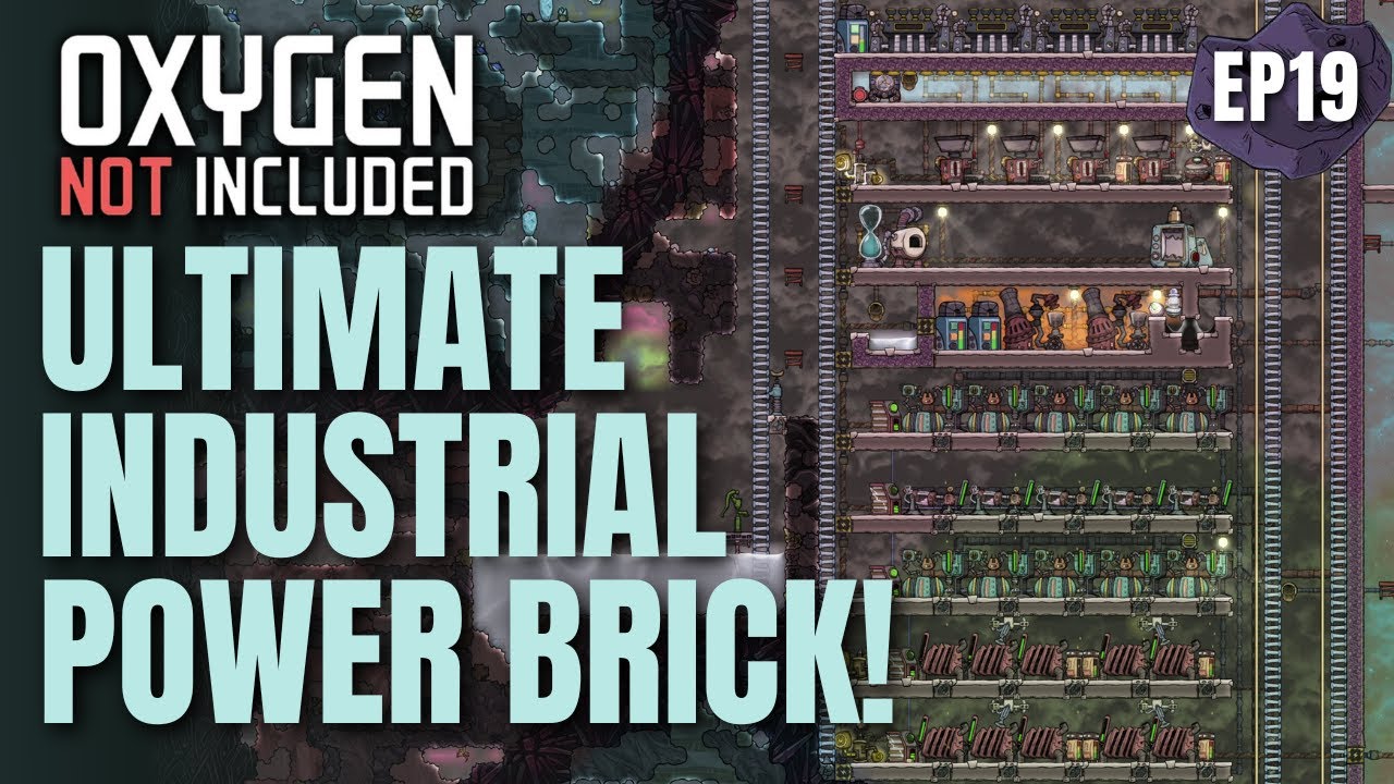 ENGINEERING the ULTIMATE INDUSTRIAL POWER BRICK! (LP2-EP19) Oxygen Not ...