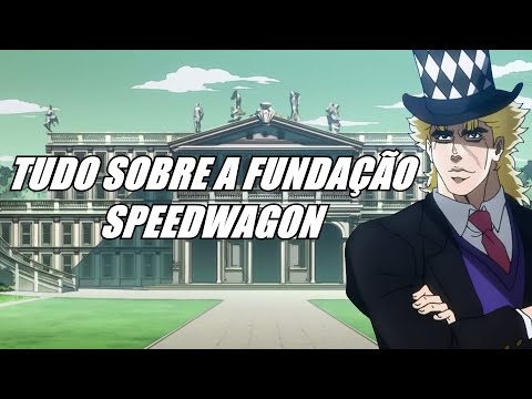Fundação Speedwagon: História, Valor e Legado - YouTube