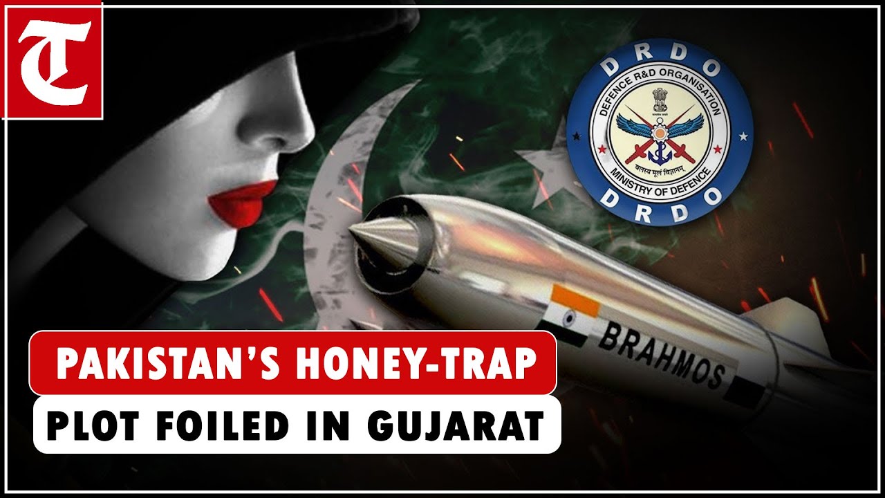 How India foiled Pakistan’s honey-trap plot to gather sensitive BrahMos information from DRDO ...