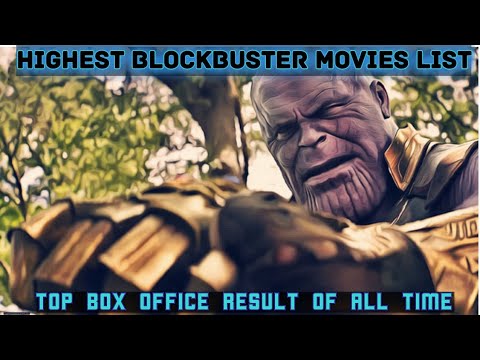 HIGHEST BLOCKBUSTER HOLLYWOOD MOVIES OF ALL TIME - YouTube