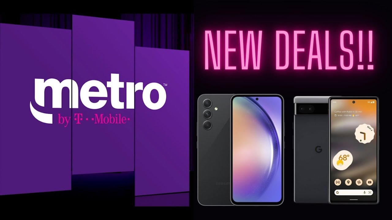 Metro T-Mobile pixel 6a/samsung a 54 5g and new plans 2023 edition ...