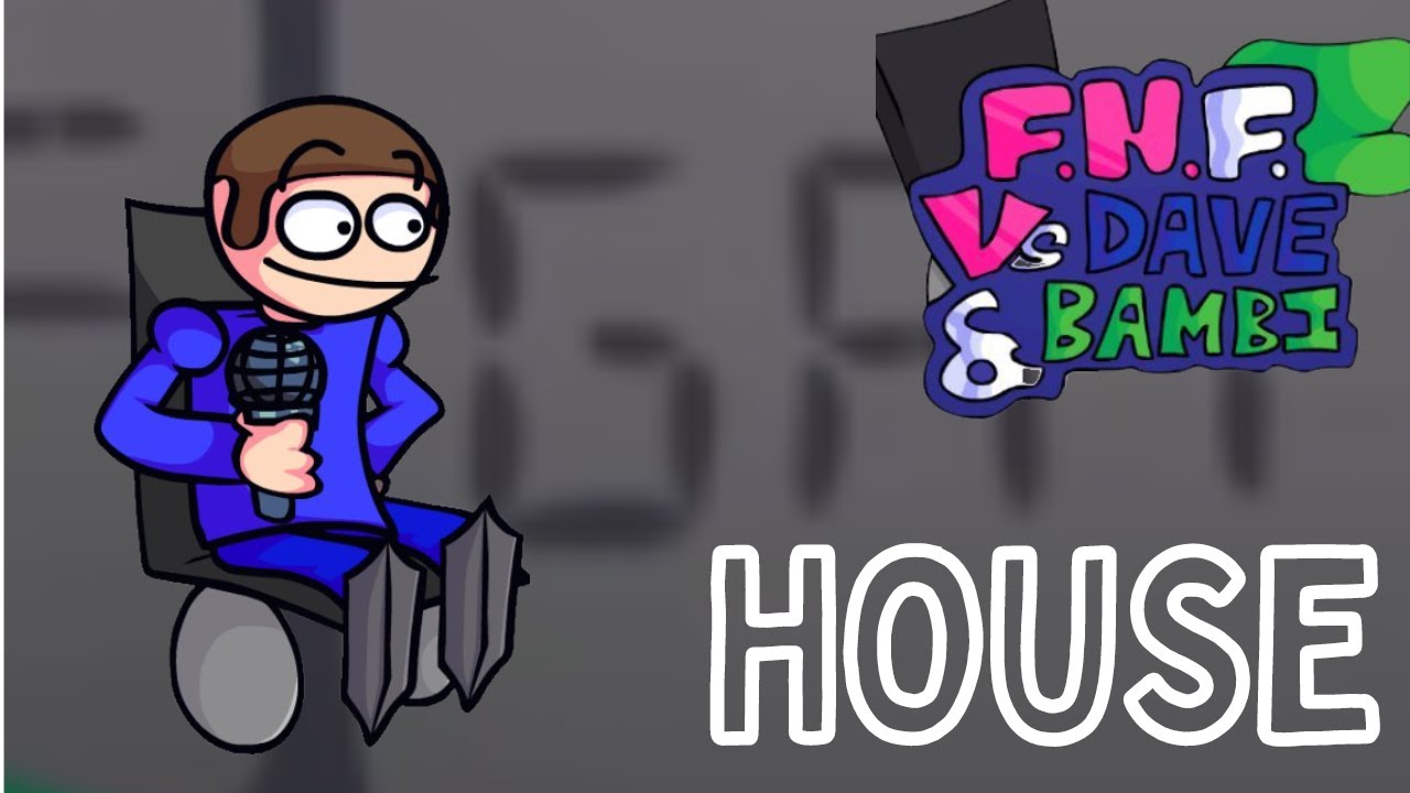 FNF Vs. Dave and Bambi 3.0 - HOUSE - YouTube
