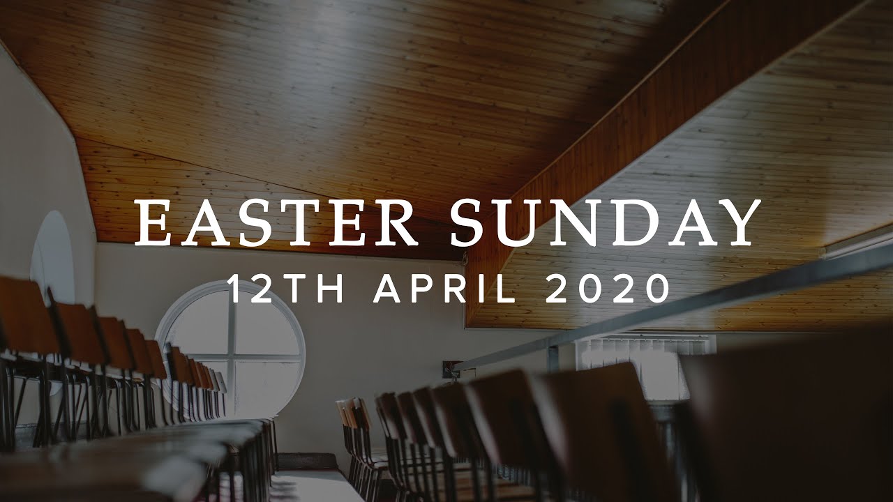 12th April - Online Service - Easter Sunday - YouTube