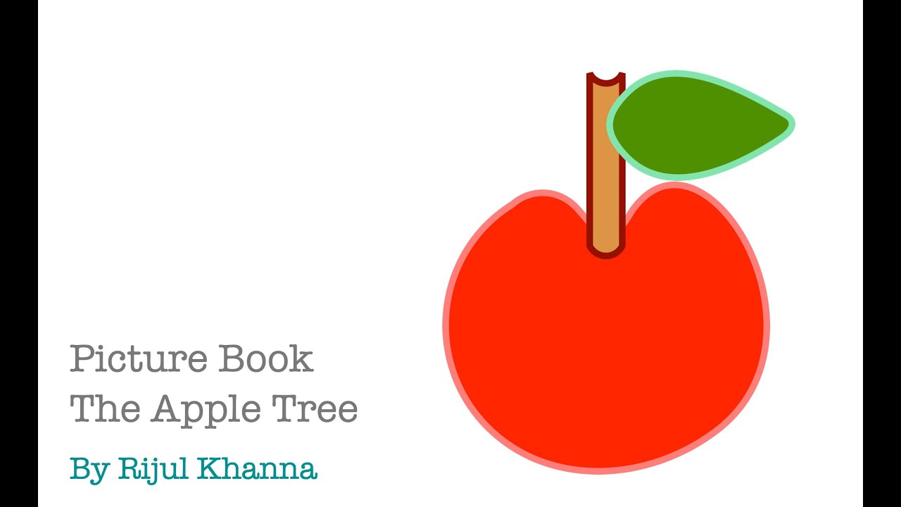 The Apple Tree, Kids picture story ebook for age group 3 to 5 - YouTube