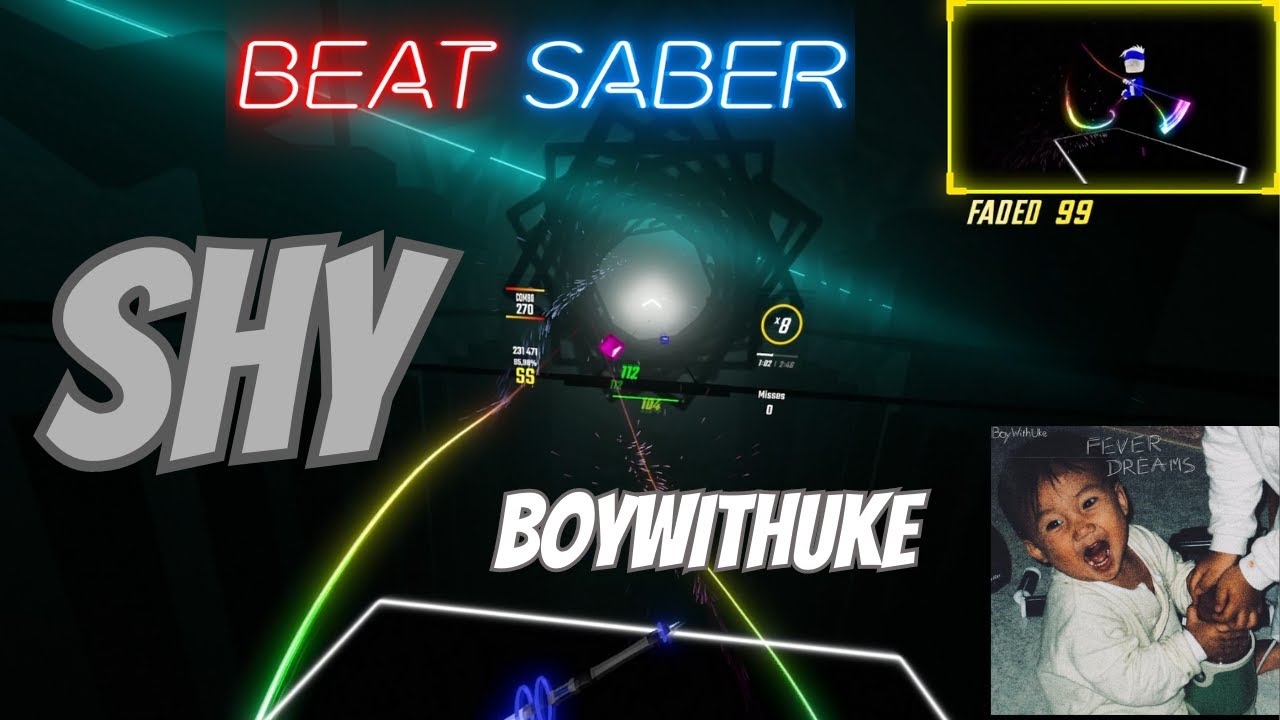 [Beat Saber] Shy (BoyWithUke) [Expert+] | Made by me - YouTube