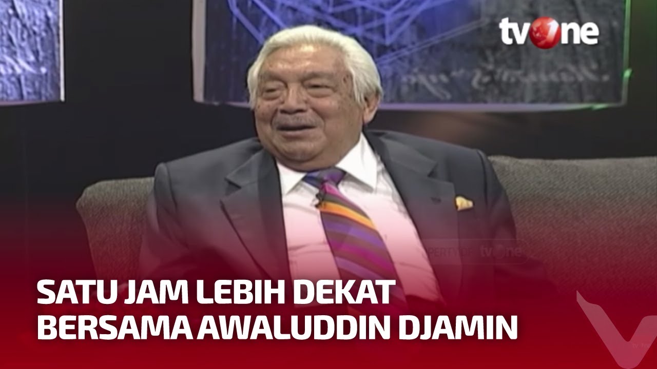 Satu Jam Lebih Dekat Bersama Awaluddin Djamin | tvOne - YouTube