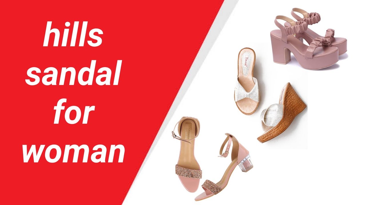 hills sandal for woman || High Heels Sandals - YouTube