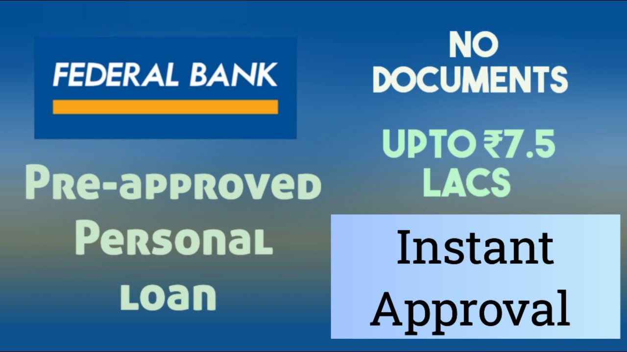 Federal Bank Instant Preapproved Personal loan apply online | Low ...