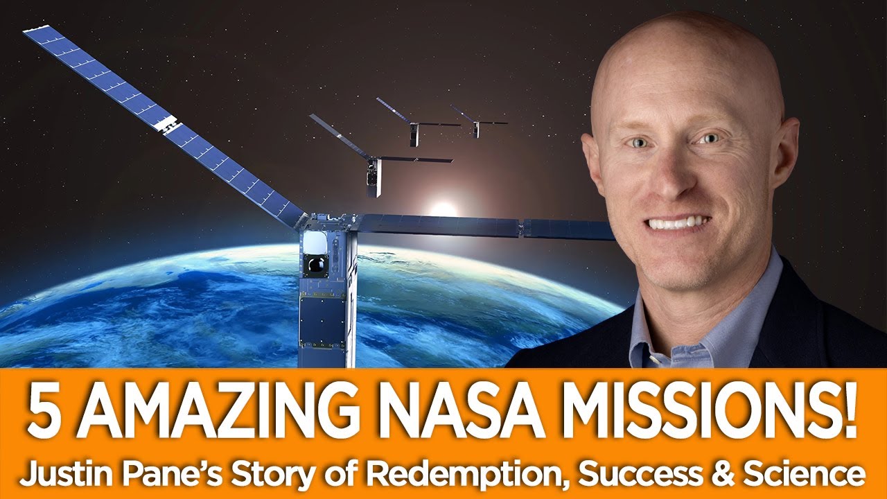 5 AMAZING NASA MISSIONS! Justin Pane’s Story of Redemption, Success ...