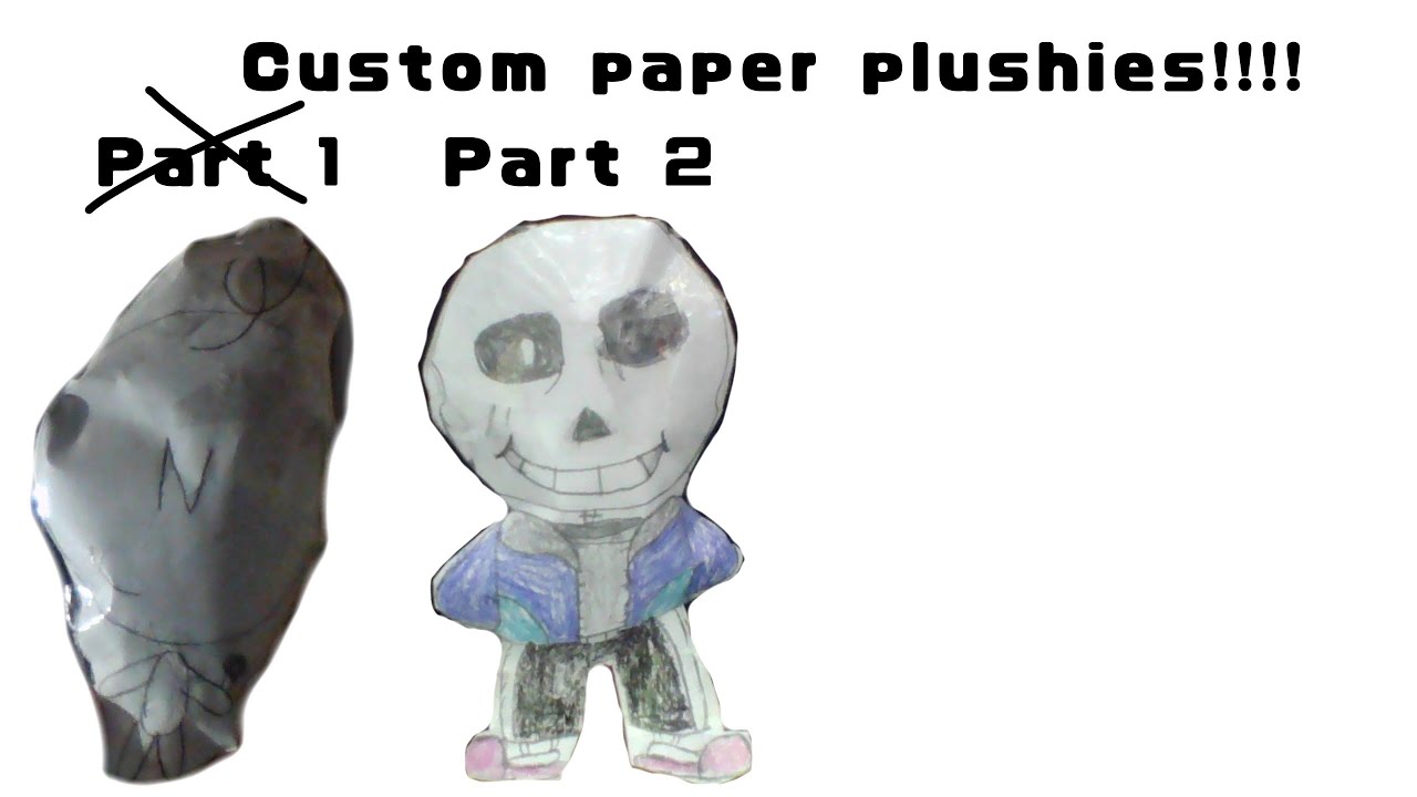 Custom paper plushies!!!! Part 2 - YouTube