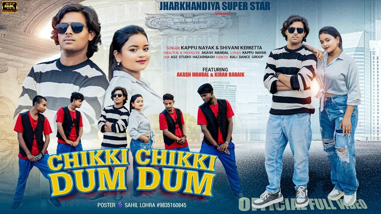 Chikki Chikki Dum || Kappu Nayak & Shivani kerketta || New Nagpuri Song ...
