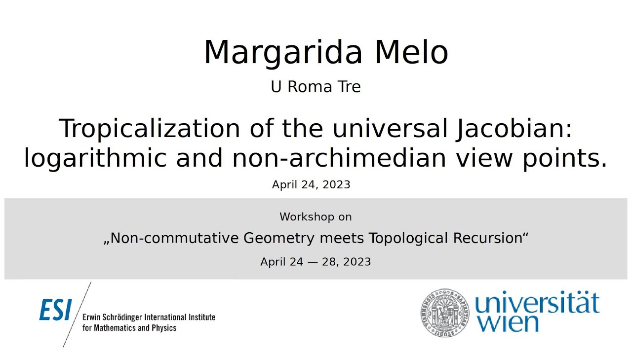 Margarida Melo - Tropicalization of the universal Jacobian: logarithmic ...