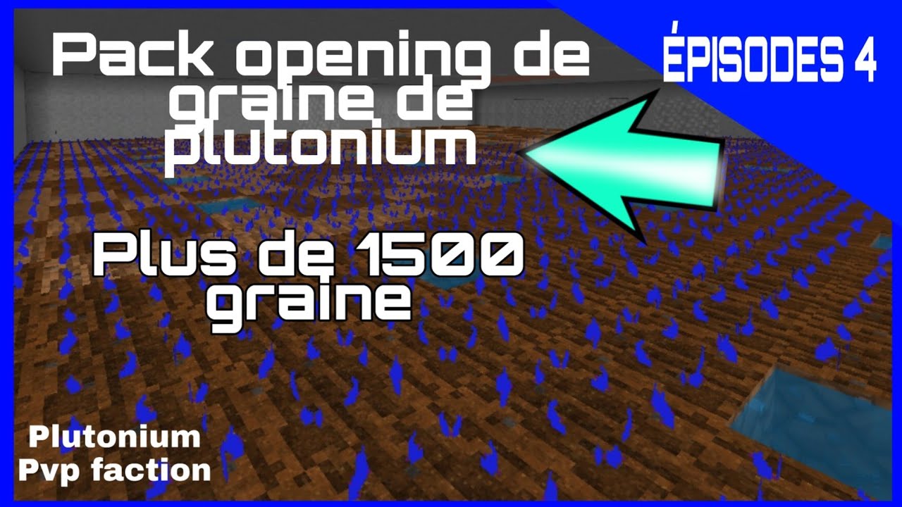 ÉNORME PACK OPENING DE GRAINE DE PLUTONIUM PLUTONIUM ÉPISODES 4 ...