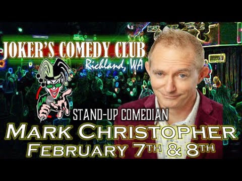 Mark Christopher will be at Jokers Comedy Club in Richland, WA February ...