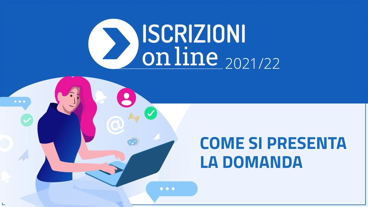 Come si presenta la domanda – Video Tutorial - Iscrizioni on line 2021/22 - YouTube