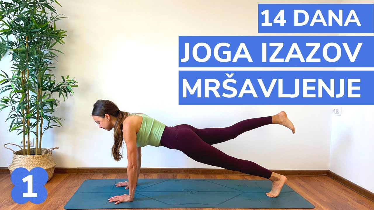 Dan 1 - Joga Za Mrsavljenje | Izazov 14 Dana | Samo Joga - YouTube