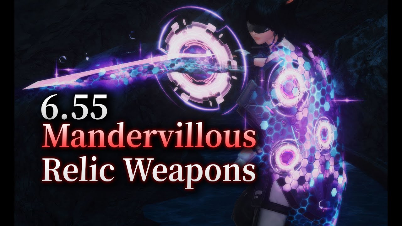 【FFXIV】6.55 All Mandervillous Relic Weapons - YouTube