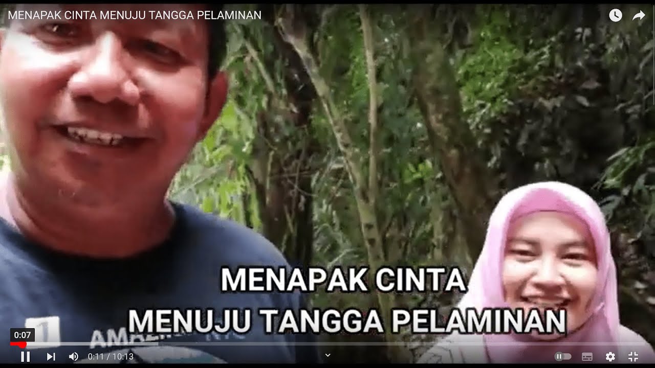 MENAPAK CINTA MENUJU TANGGA PELAMINAN By Wana Nirwana - YouTube