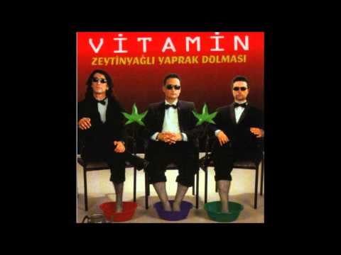 Grup Vitamin   Takmayacaksın