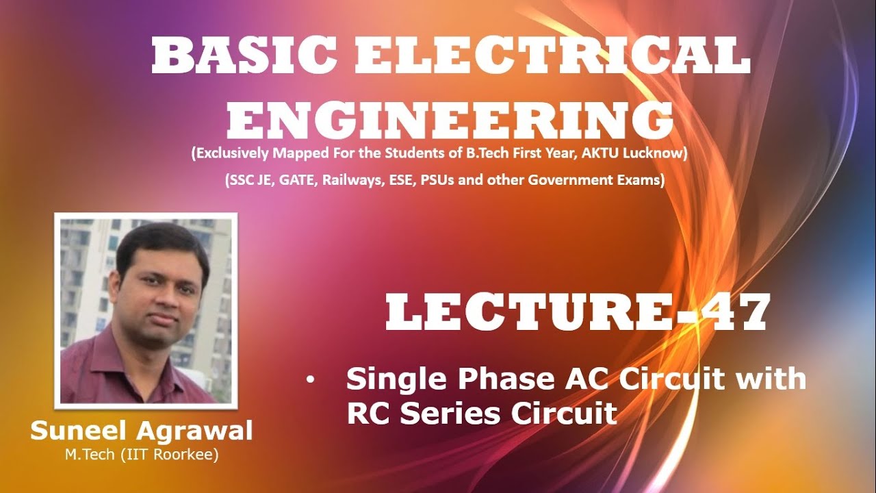 Module-2 I L-47 I Basic Electrical Engineering I Single Phase RC Series Circuit - YouTube