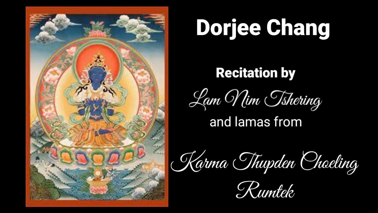 Dorjee Chang Prayer - YouTube