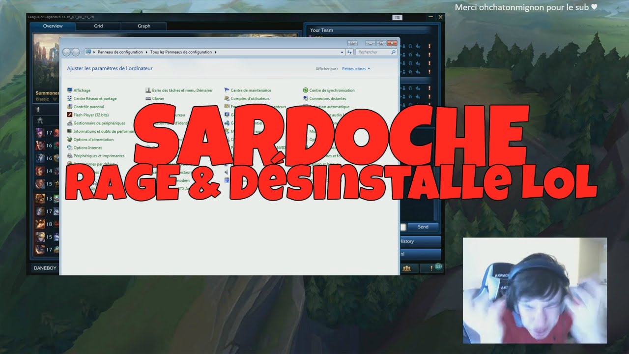 SARDOCHE RAGE ET DÉSINSTALLE LOL ! - YouTube