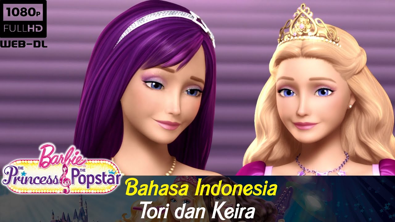 Barbie The Princess and The Popstar (2012) Dubbing Indonesia - YouTube