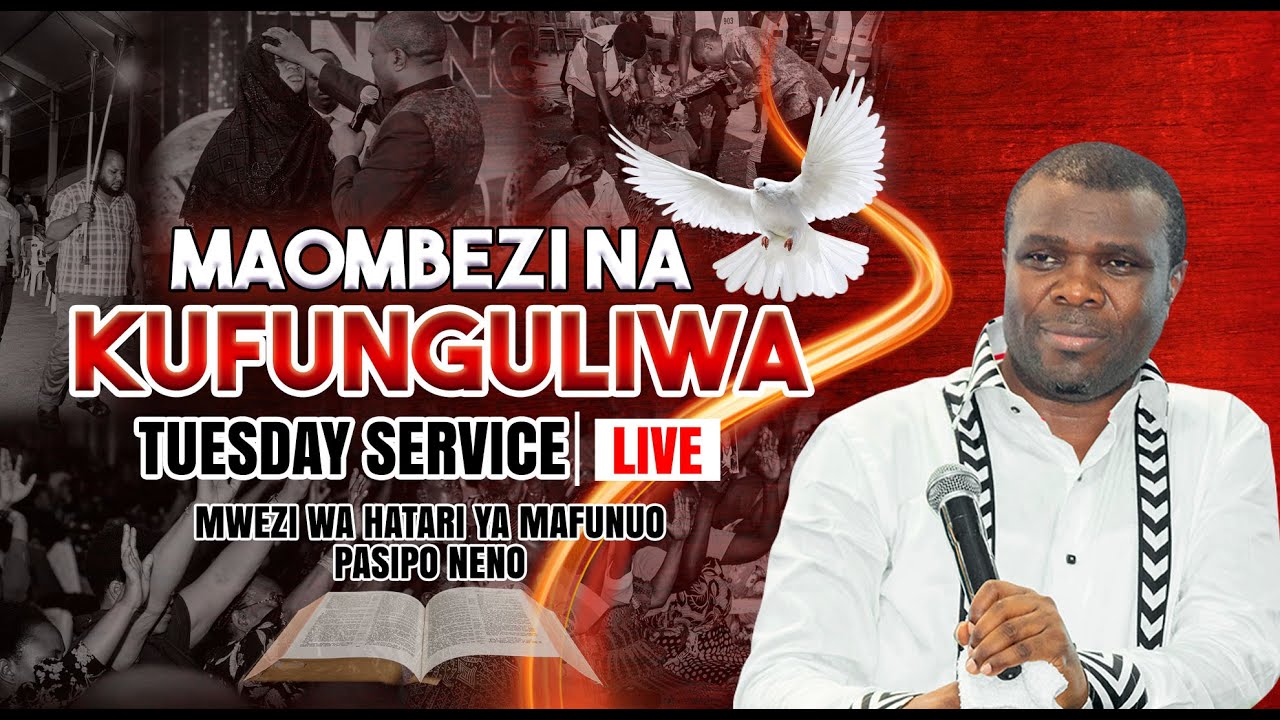 #live : IBADA YA MAOMBI,MAOMBEZI NA KUFUNGULIWA (HATARI YA MAFUNUO ...