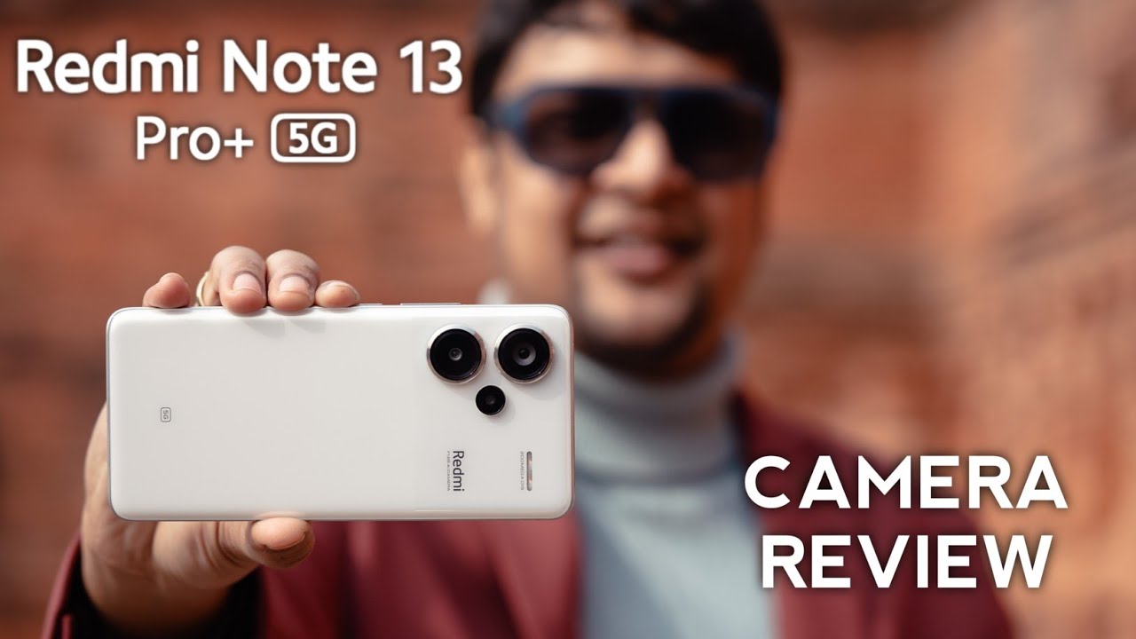 Redmi Note 13 Pro + Camera Test | Good Phone Poor Camera | - YouTube